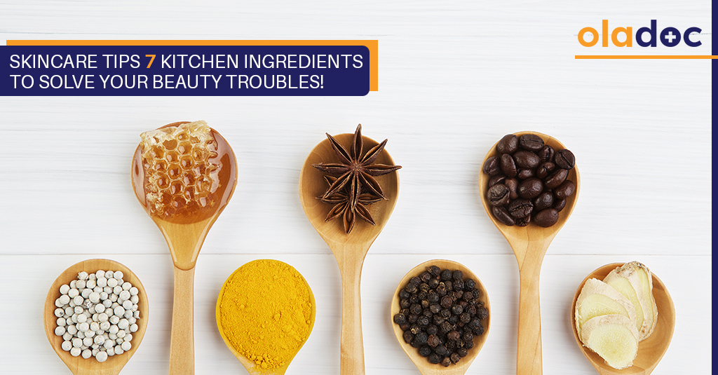 Skincare Tips: 7 Kitchen Ingredients to Solve Your Beauty Troubles ...