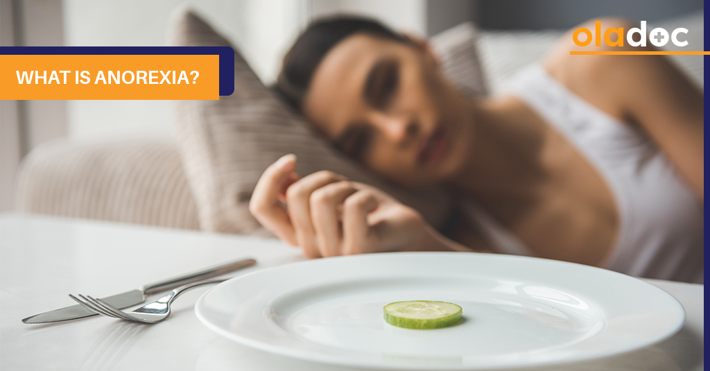 What Is Anorexia? | Mental Health | oladoc.com