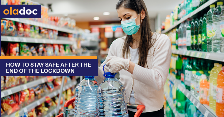 How to Stay Safe and Healthy After the End of the Lockdown | Healthy ...